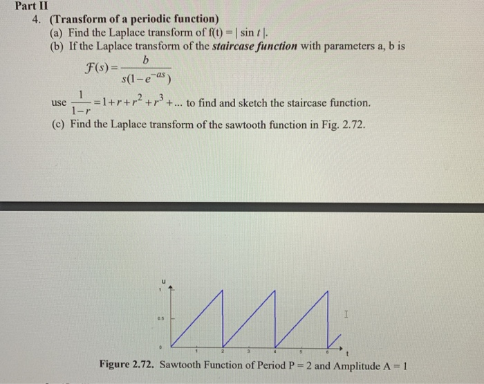 Solved Part II 4. (Transform of a periodic function) (a) | Chegg.com