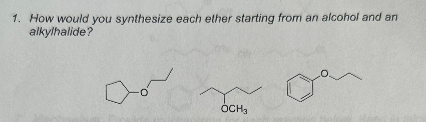Solved How would you synthesize each ether starting from an | Chegg.com