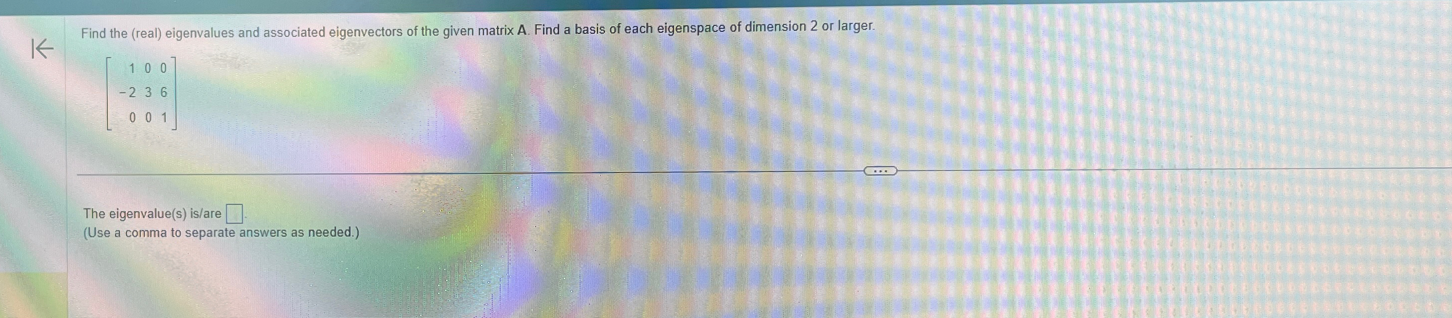 Solved Find the (real) ﻿eigenvalues and associated | Chegg.com
