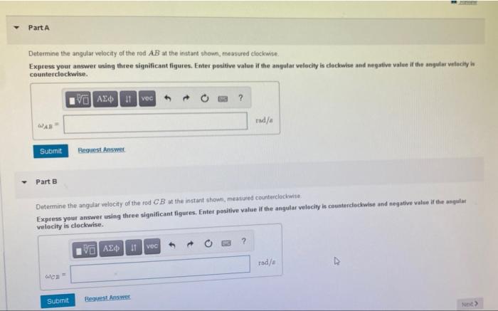 [Solved]: Problem 16.87 Rod CD is rotating with an angular