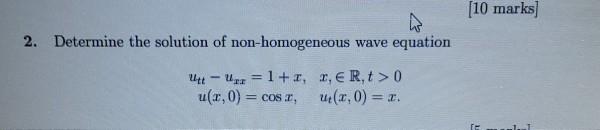 Solved [10 marks) 2. Determine the solution of | Chegg.com