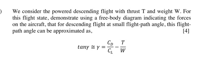 Solved We consider the powered descending flight with thrust | Chegg.com