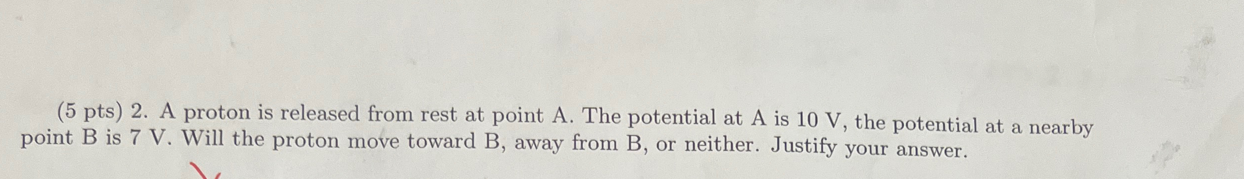 Solved (5 ﻿pts) 2. ﻿A proton is released from rest at point | Chegg.com