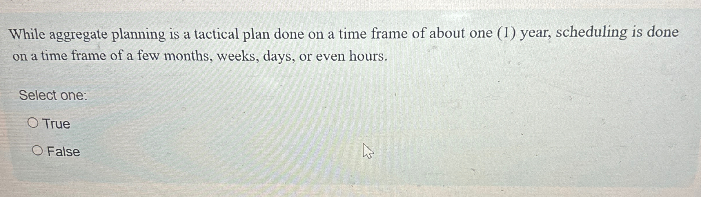 Solved While aggregate planning is a tactical plan done on a | Chegg.com