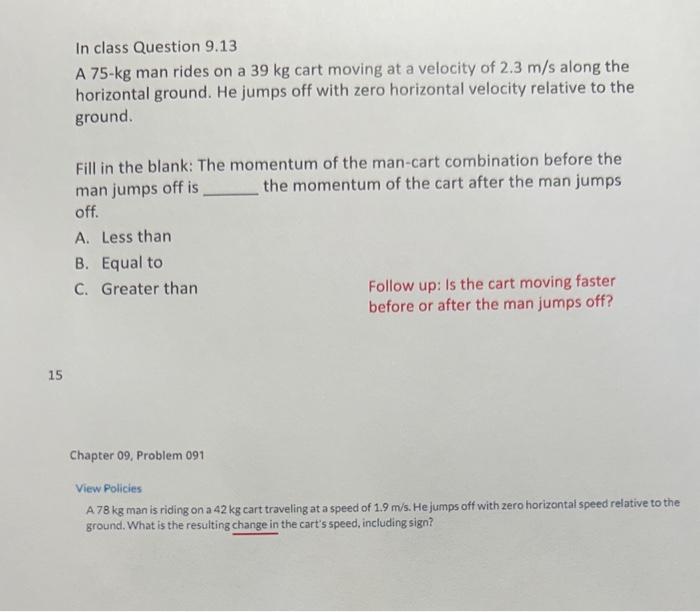 Solved In Class Question 9.12 An object with a mass M=10 kg | Chegg.com