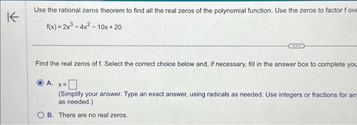 Solved Use the rational zeros theorem to find all the real | Chegg.com