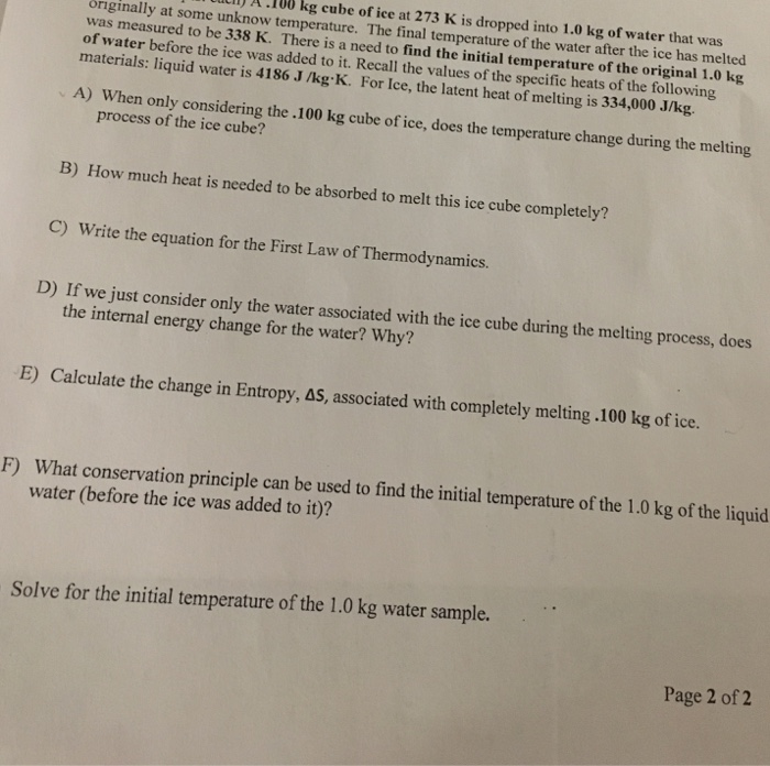Solved A.100 kg cube of ice at 273 K is dropped into 1.0 kg | Chegg.com