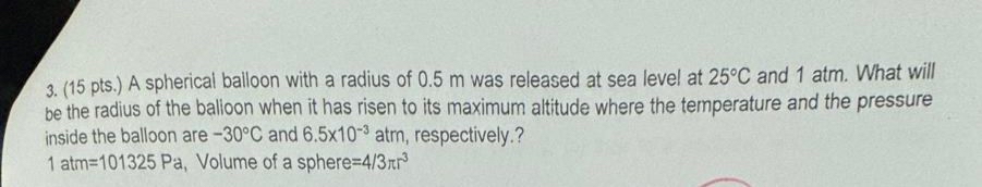 Solved ( 15 ﻿pts .) ﻿A spherical balloon with a radius of | Chegg.com