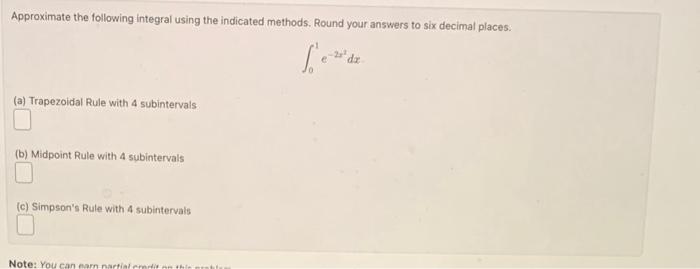 Solved Approximate the following integral using the | Chegg.com