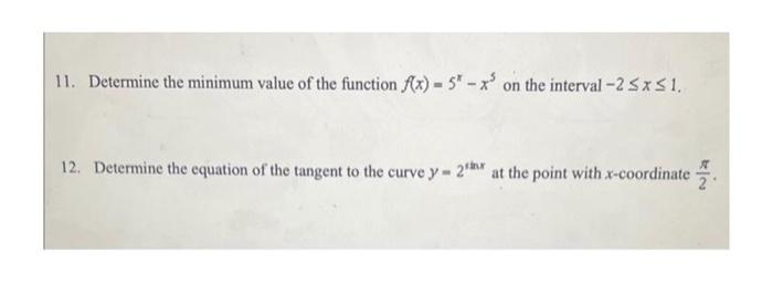 Solved 11. Determine the minimum value of the function | Chegg.com