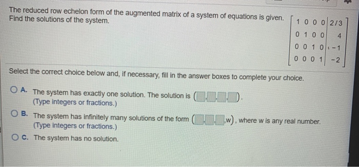 Solved The reduced row echelon form of the augmented matrix | Chegg.com