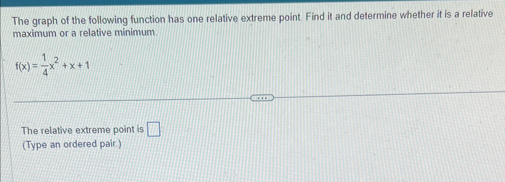 Solved The graph of the following function has one relative | Chegg.com