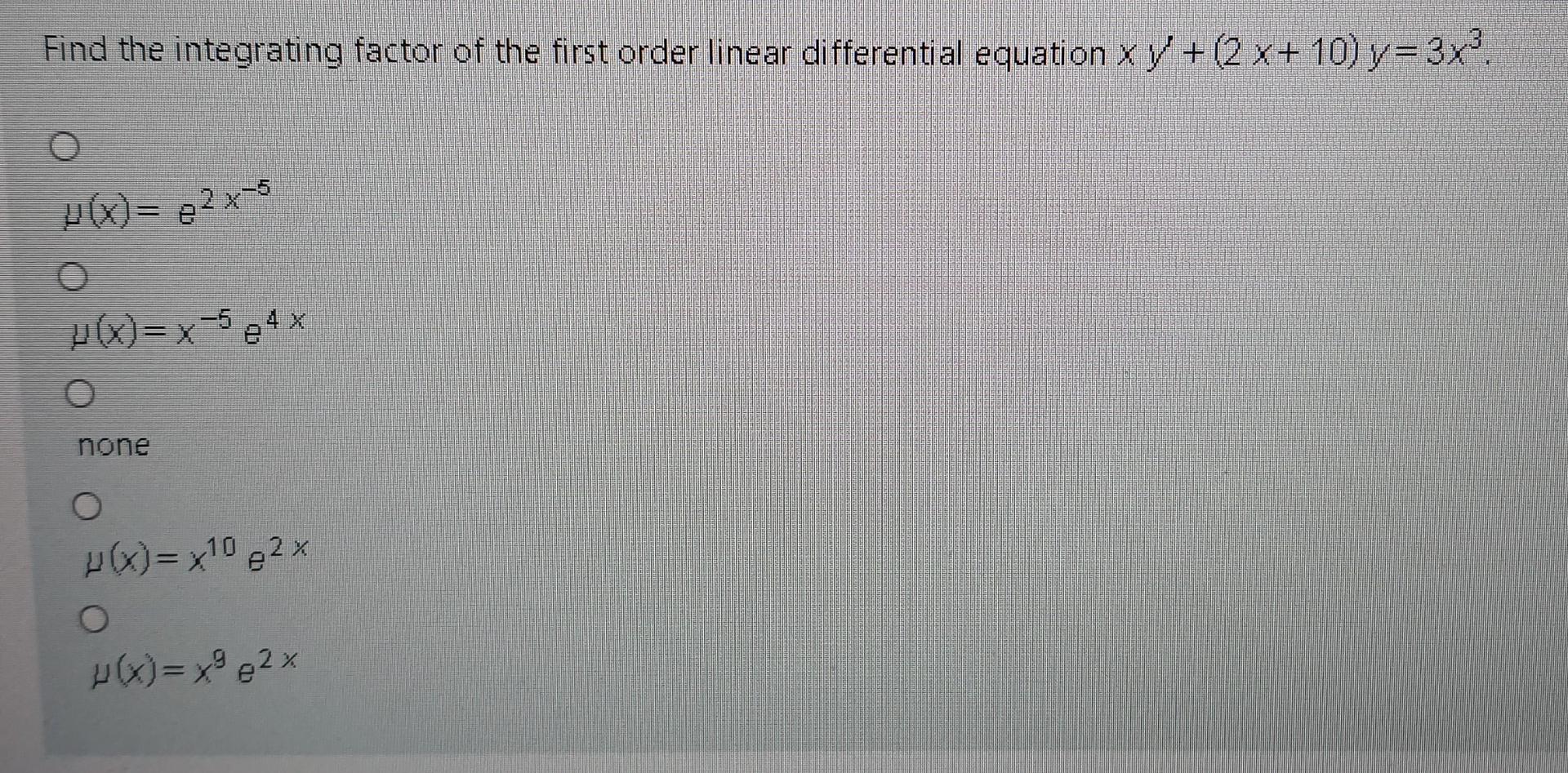 Solved Find the integrating factor of the first order linear | Chegg.com