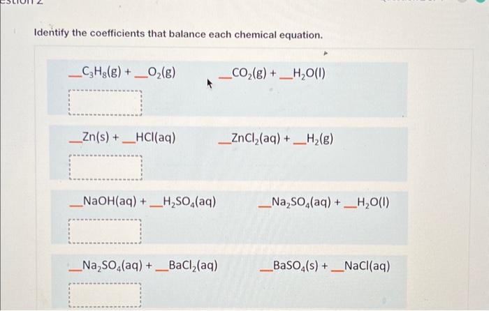 Solved Identify the coefficients that balance each chemical | Chegg.com