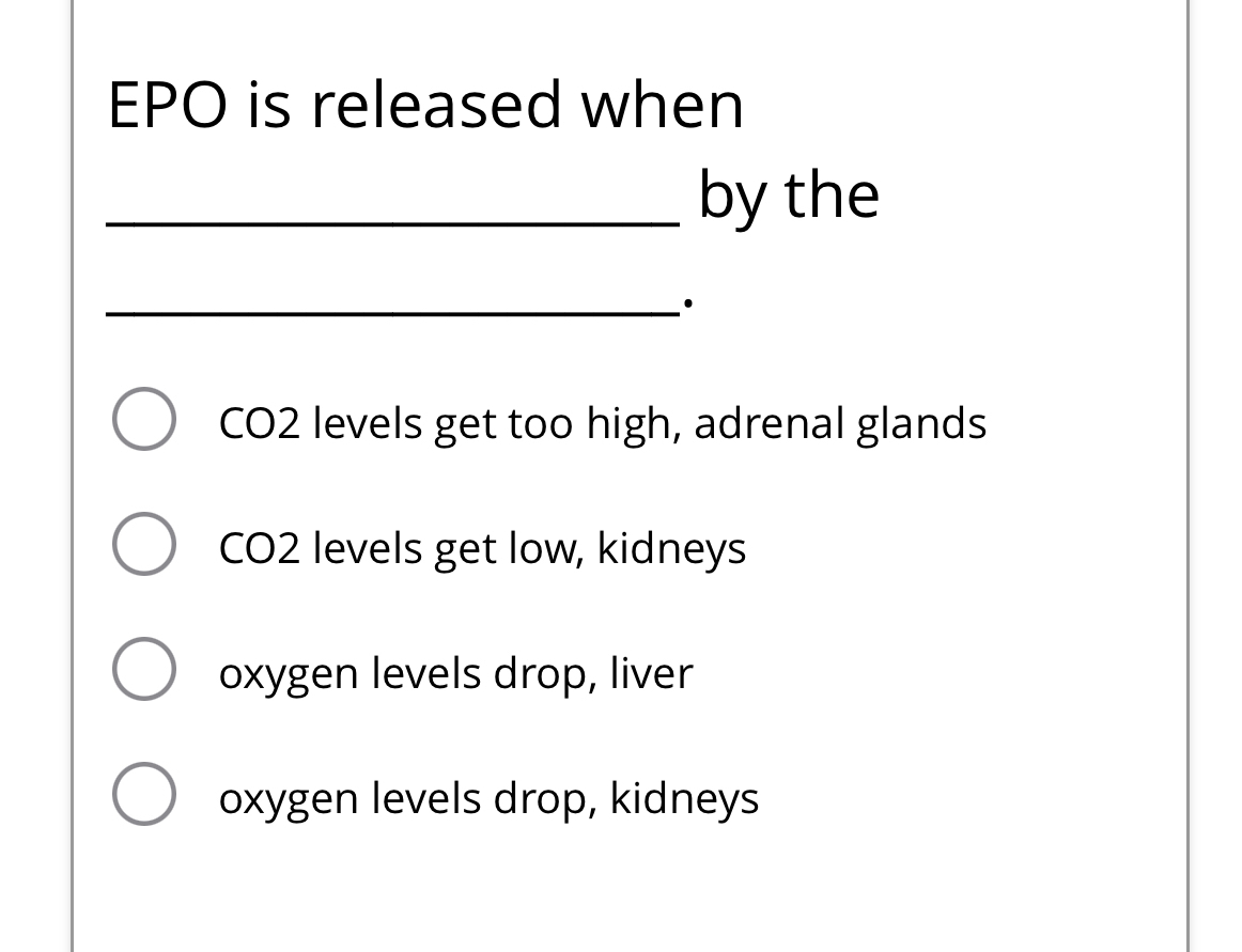 Solved EPO is released whenby theCO2 ﻿levels get too high, | Chegg.com