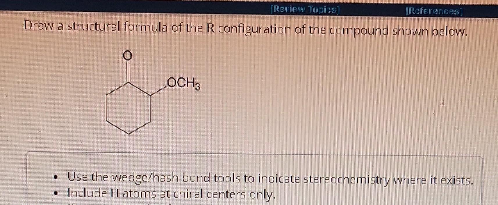 Solved Draw a structural formula of the R configuration of | Chegg.com