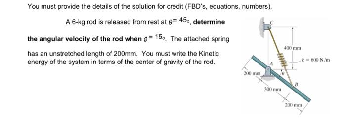 Solved You must provide the details of the solution for | Chegg.com