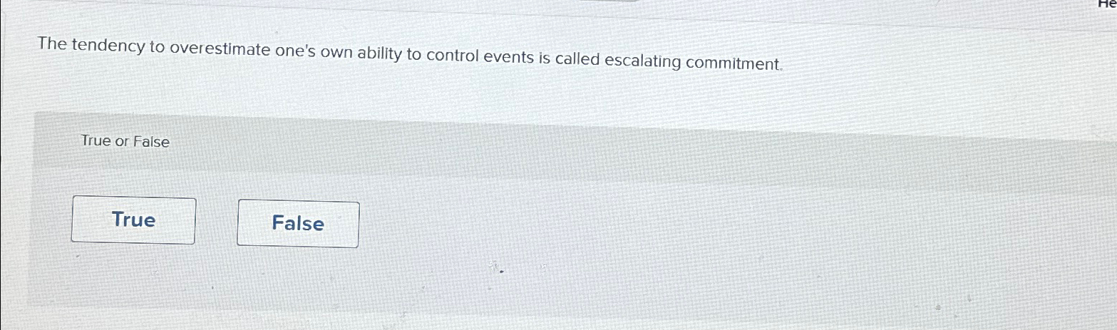 Solved The tendency to overestimate one's own ability to | Chegg.com