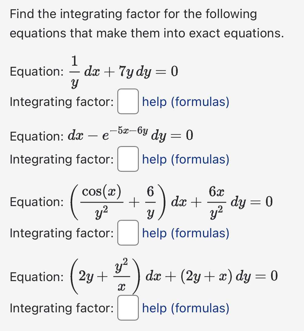 Solved Find the integrating factor for the following | Chegg.com