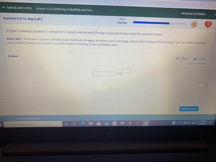 Solved - Save & Exit Certify Lesson 4.5 Combining | Chegg.com