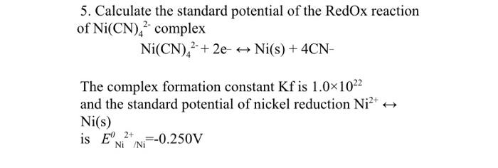 Solved 5. Calculate the standard potential of the RedOx | Chegg.com