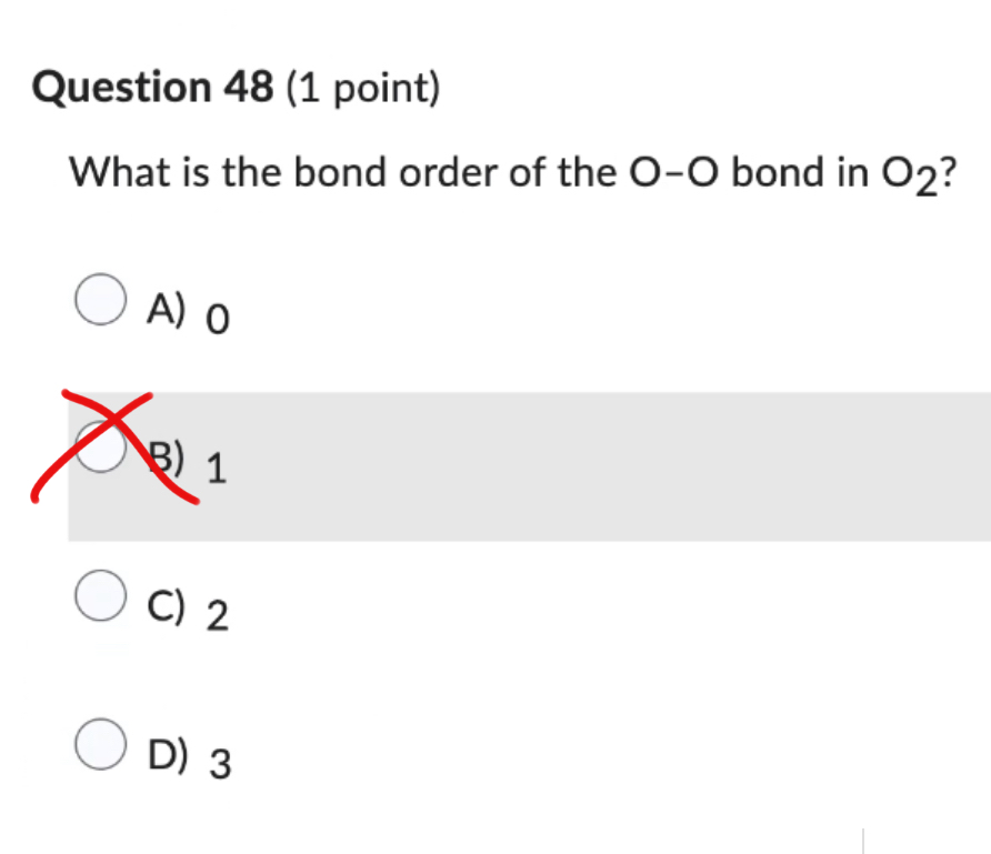 Solved Question 48 (1 ﻿point)What is the bond order of the | Chegg.com
