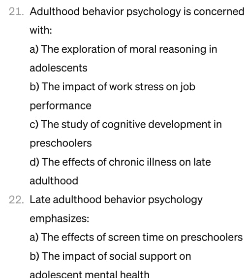 Solved Adulthood behavior psychology is concerned with:a) | Chegg.com