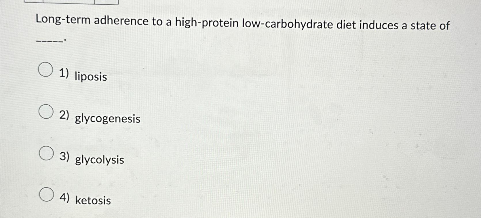 Solved Long-term adherence to a high-protein | Chegg.com