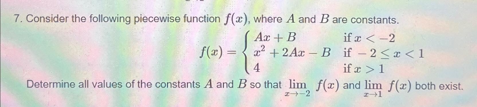 Solved Consider The Following Piecewise Function Fx Where 5911