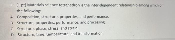 Solved 1 1 Pt Materials Science Tetrahedron Is The