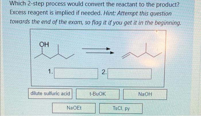 Solved Which 3-step process would convert the reactant to | Chegg.com