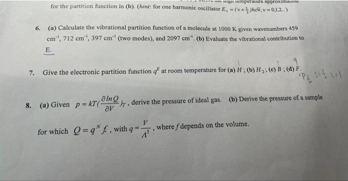 Solved for the partition function in (b). (hint: for one | Chegg.com