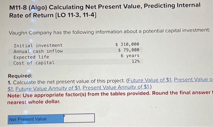 Solved M11-8 (Algo) Calculating Net Present Value, | Chegg.com