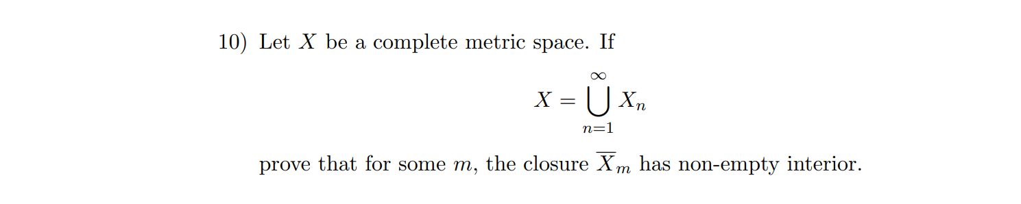 Solved Let x ﻿be a complete metric space. Ifx=∪un=1∞xnprove | Chegg.com