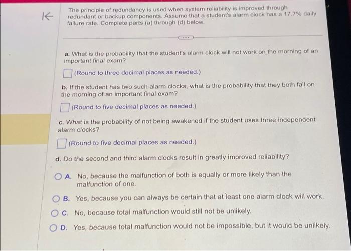 Solved K The principle of redundancy is used when system | Chegg.com