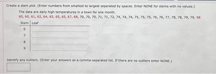 Solved Create a stem plot. (Enter numbers from smallest to | Chegg.com