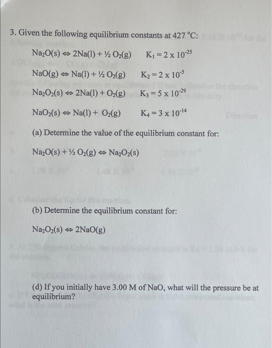 Solved 3. Given the following equilibrium constants at 427 | Chegg.com