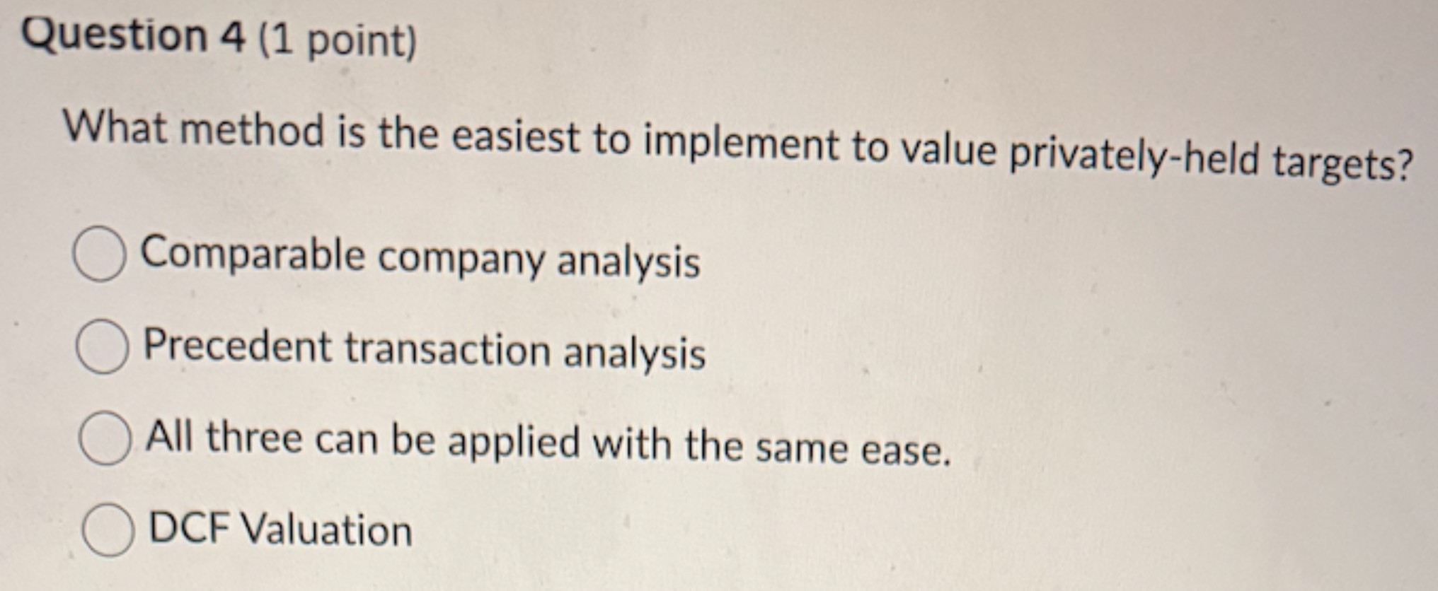 Solved Question 4 (1 ﻿point)What method is the easiest to | Chegg.com