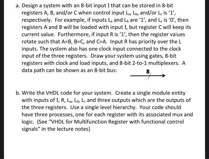 Solved a. Design a system with an 8-bit input I that can be | Chegg.com