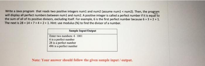 Solved Write a Java program that reads two positive integers | Chegg.com