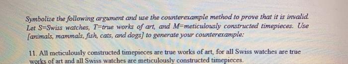 Solved Symbolize the following argument and use the | Chegg.com