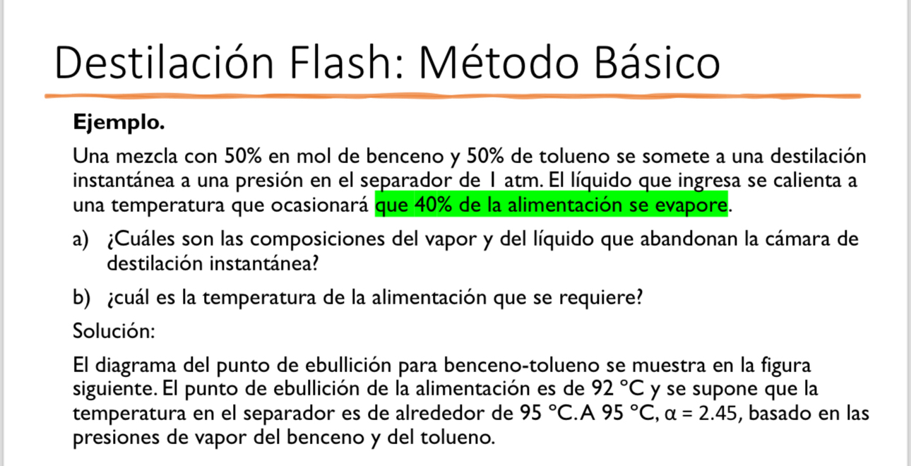 Solved Destilación Flash: Método BásicoEjemplo.Una mezcla | Chegg.com
