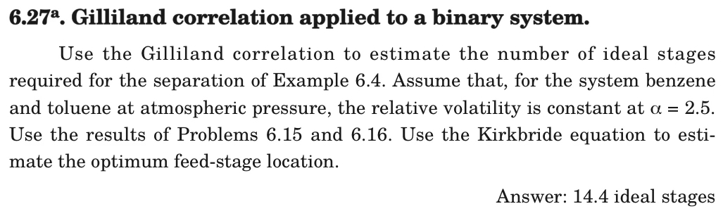 Solved 6.27a . ﻿Gilliland correlation applied to a binary | Chegg.com