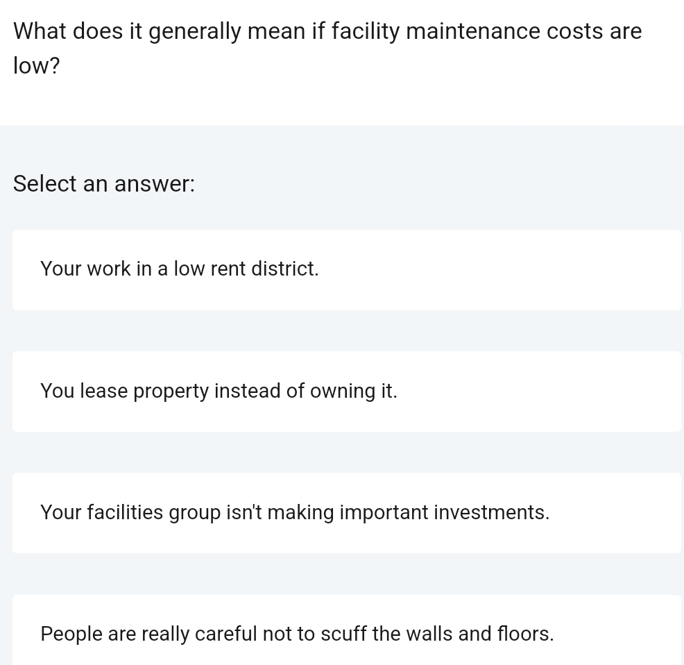 Solved What does it generally mean if facility maintenance | Chegg.com