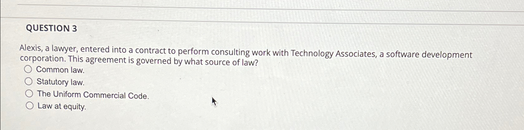 Solved QUESTION 3Alexis, a lawyer, entered into a contract | Chegg.com