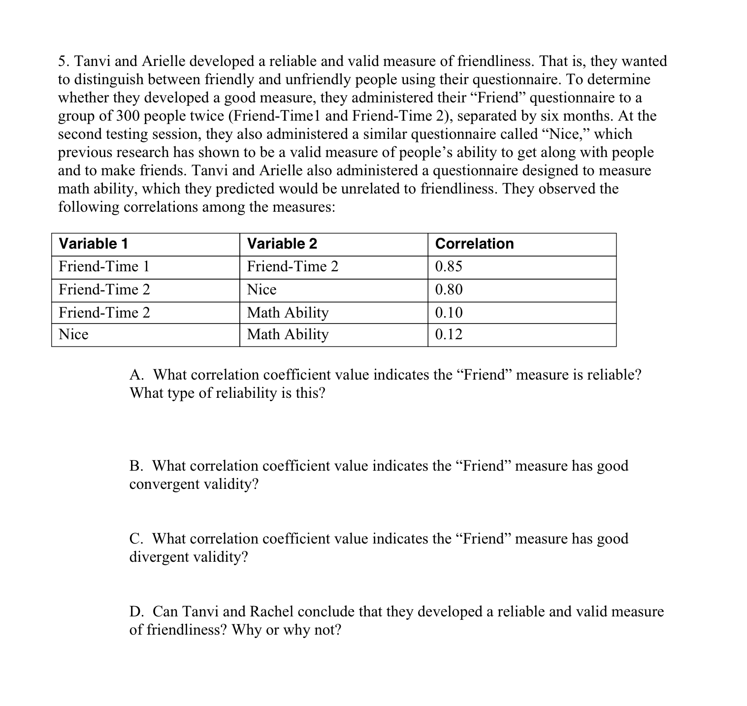 Solved Tanvi and Arielle developed a reliable and valid | Chegg.com
