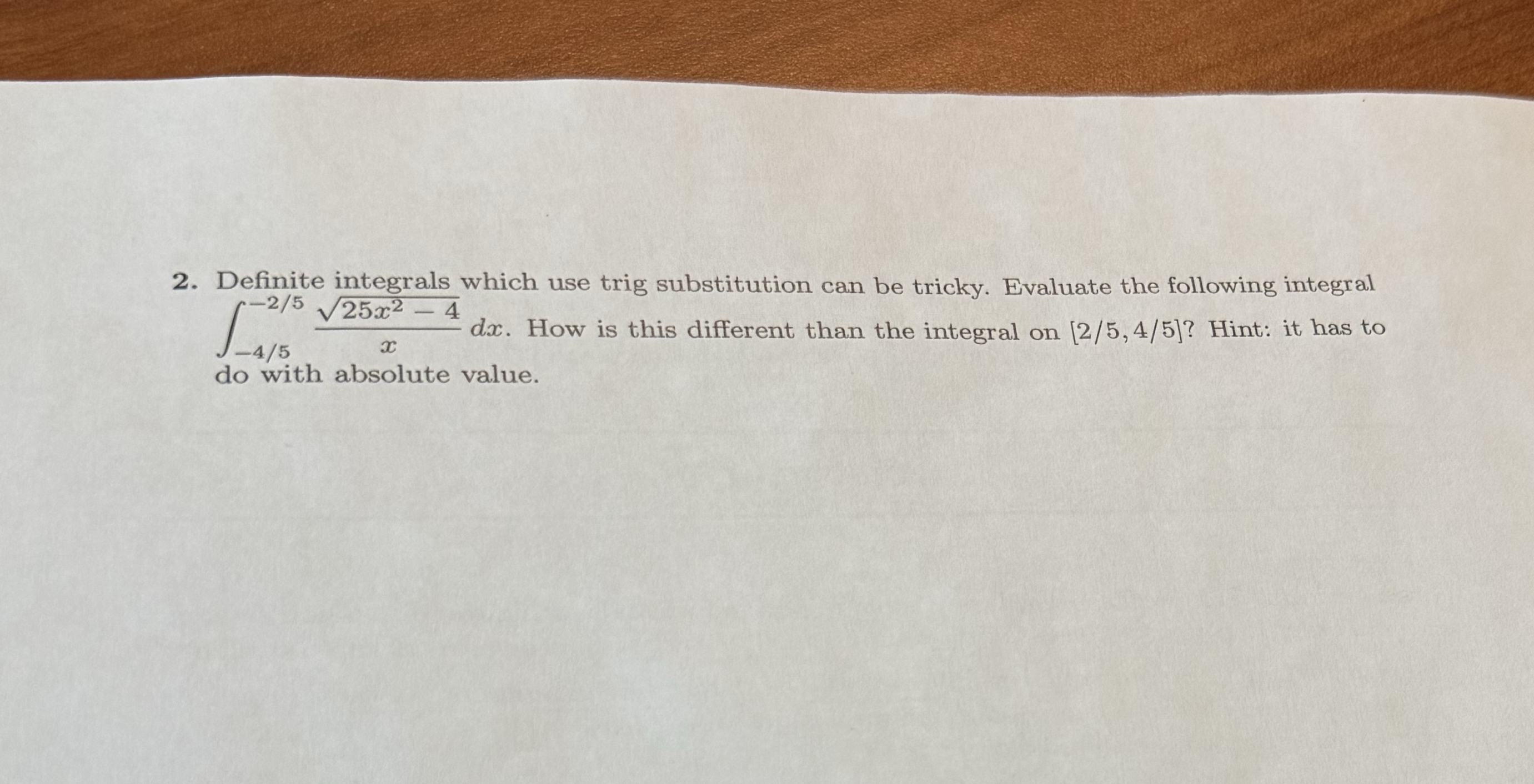 Solved by an EXPERT Definite integrals which use trig substitution can ...