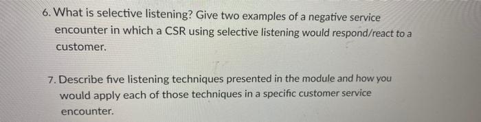 Solved 6. What is selective listening? Give two examples of | Chegg.com
