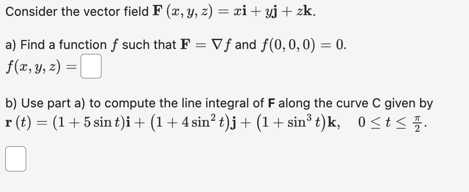 Solved b) ﻿Use part a) ﻿to compute the line integral of F | Chegg.com