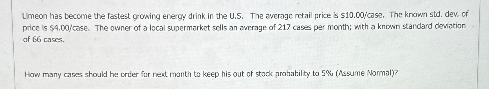 Solved Limeon has become the fastest growing energy drink in | Chegg.com